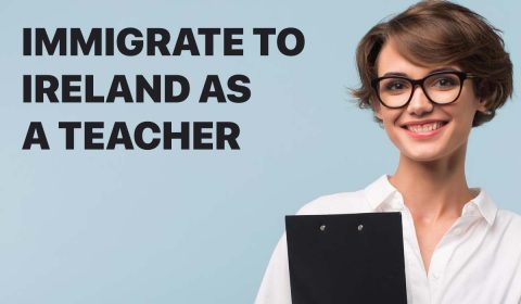 Work and Immigrate to Ireland as a Teacher | Teaching Job